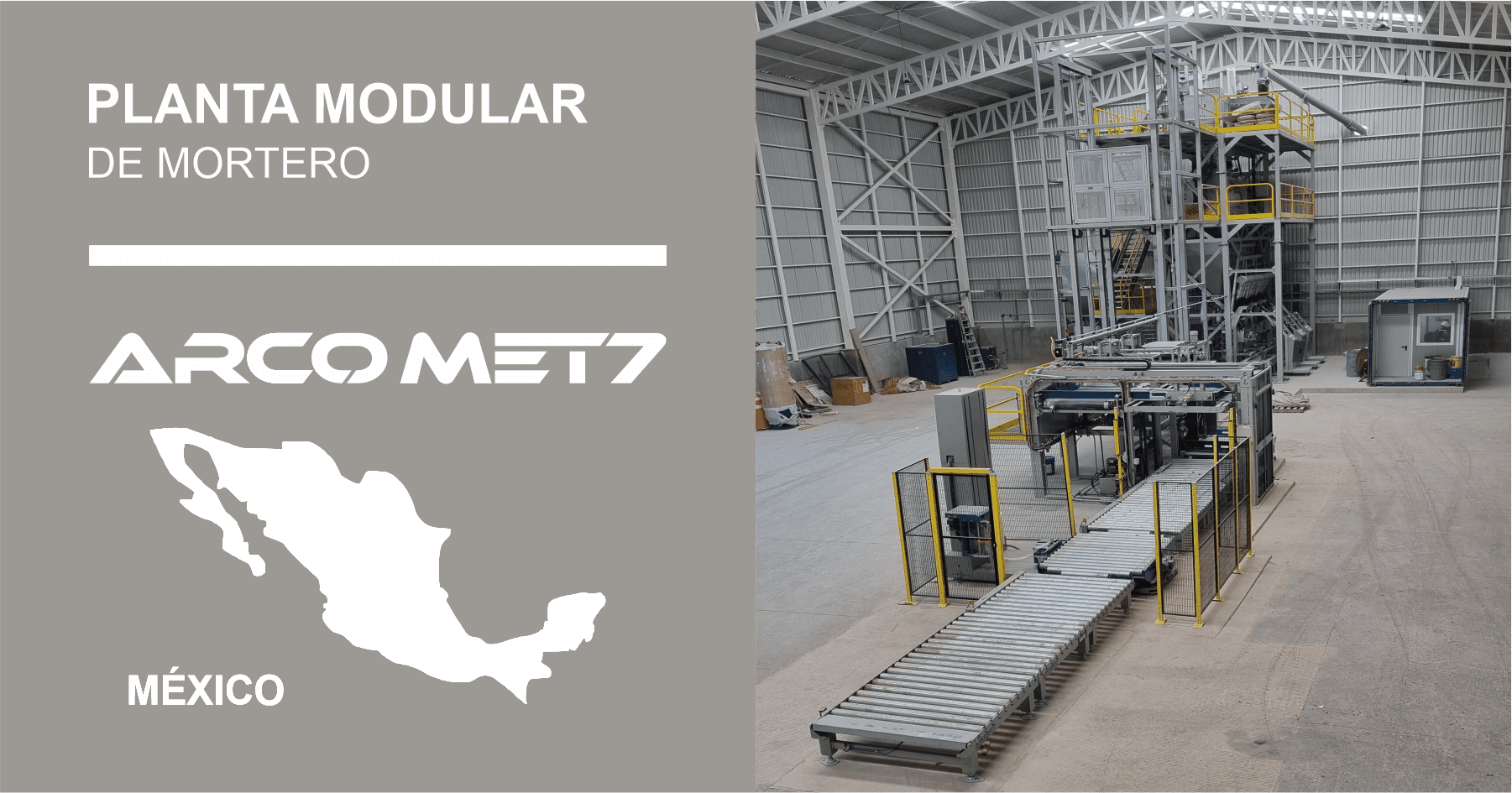 PLANTA MODULAR DE MORTERO EN MÉXICO - ARCO MET7